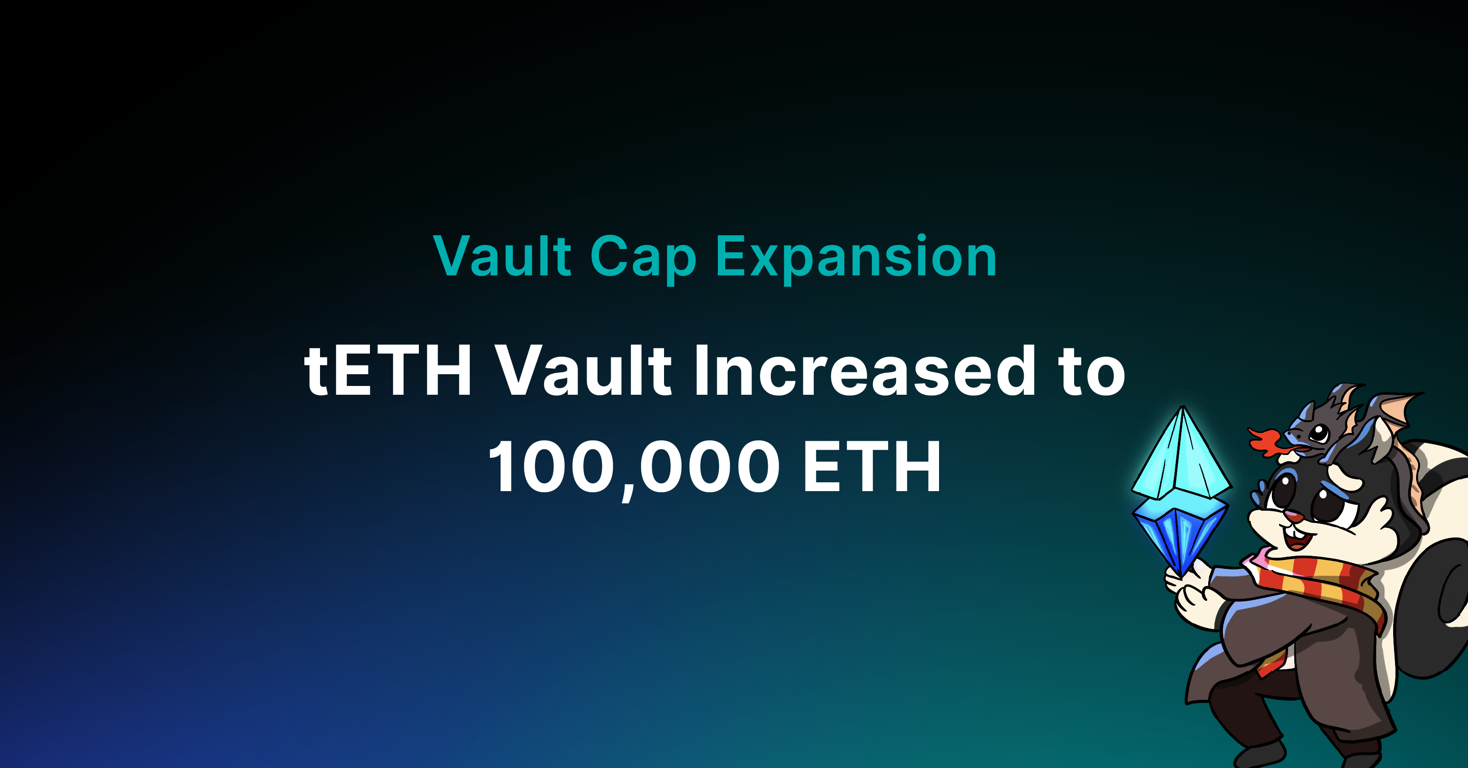 Vault Cap Raised; Exciting New Integrations and Updates!